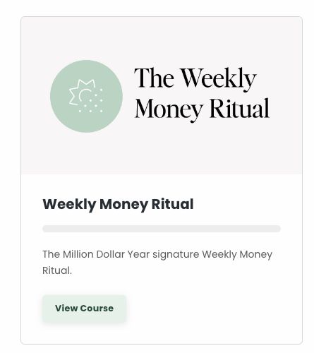 What do I do during my Weekly Money Ritual?